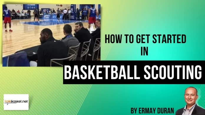 How to get started in Basketball Scouting - TalkBasket.net